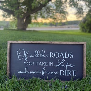 Dirt Roads Wood Sign, Wood Home Sign, Country Sign, Western Decor Wood ...