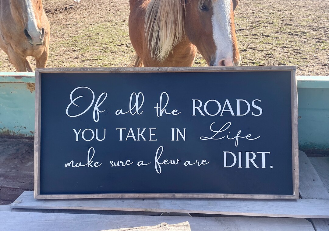 Dirt Roads Wood Sign, Wood Home Sign, Country Sign, Western Decor Wood ...