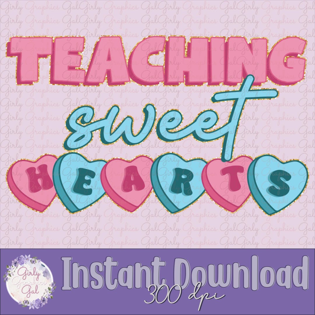 Teaching Sweet Hearts Png | Trendy Valentines Day Png | Glitter ...