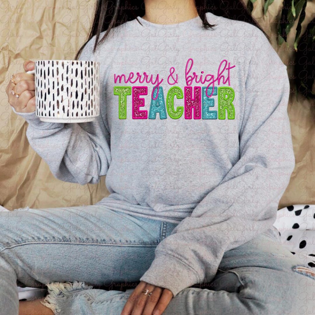 Merry & Bright Teacher Christmas PNG, Merry Teacher Xmas Png, Christmas ...