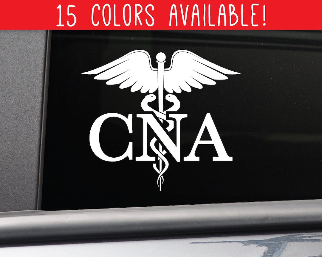 Certified Nursing Assistant CNA Medical Emblem Vinyl Decal Laptop Car ...