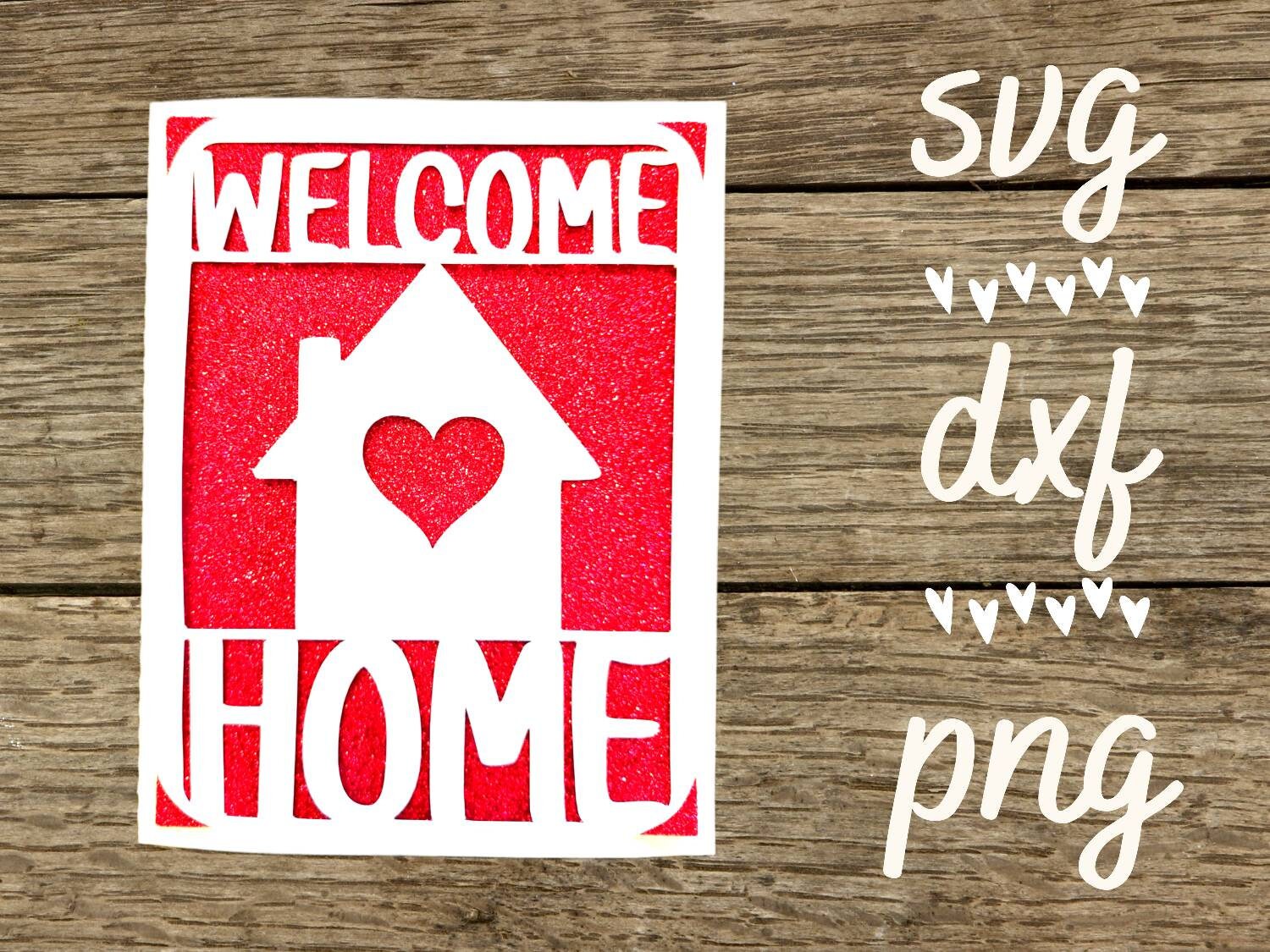 Welcome Home Digital Svg Card. Digital File Compatible With - Etsy UK
