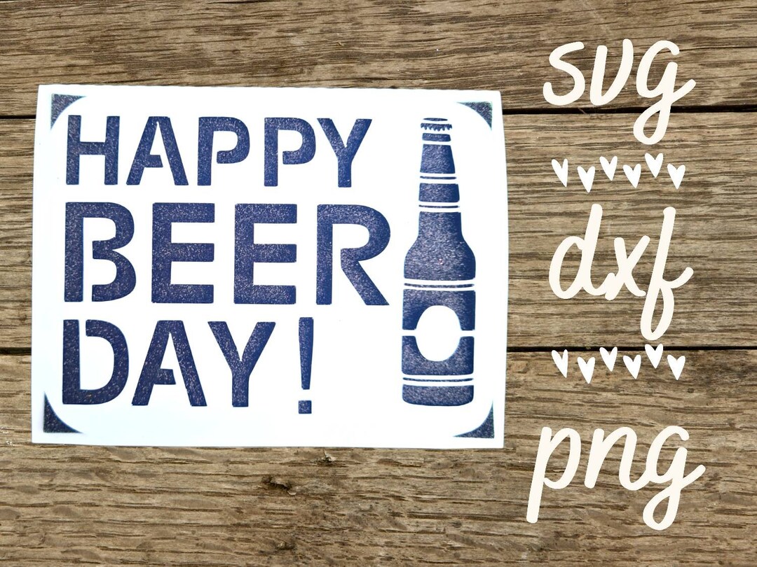 Svg Beer Birthday Card. Digital File Compatible With Cricut and ...
