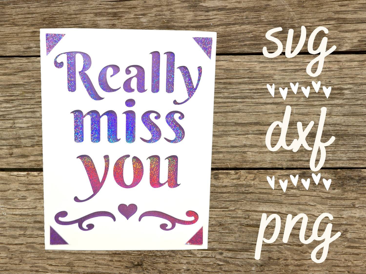 Really Miss You Svg Card. Digital File Compatible With Cricut - Etsy ...