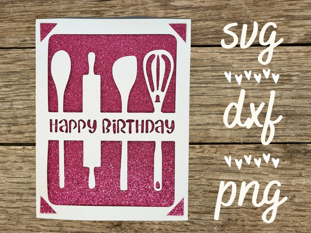 Baking Svg Birthday Card. Digital File Compatible With Cricut and ...
