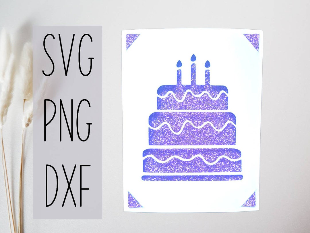 Birthday Cake Svg Card. Digital File Compatible With Cricut and ...
