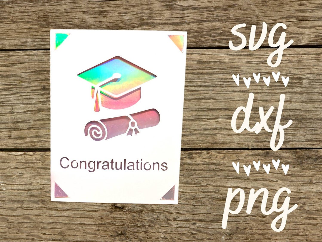 Graduation Svg Card. Digital File Compatible With Cricut and Silhouette ...