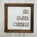 Hey Sweet Cheeks Sign, NEW SIZES Farmhouse Style, Kid or Master ...