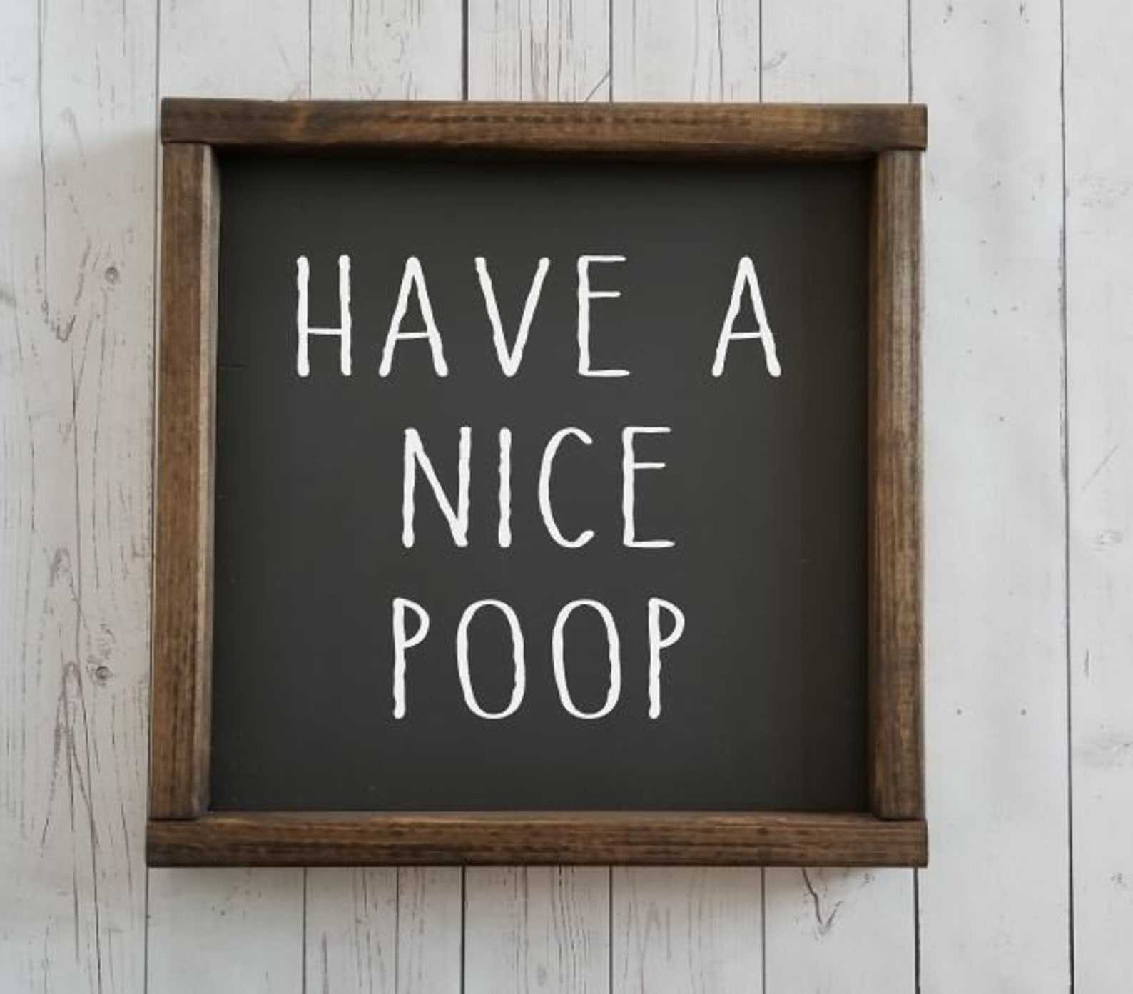 Have a Nice Poop Sign Many Sizes Farmhouse Style Kid Master - Etsy