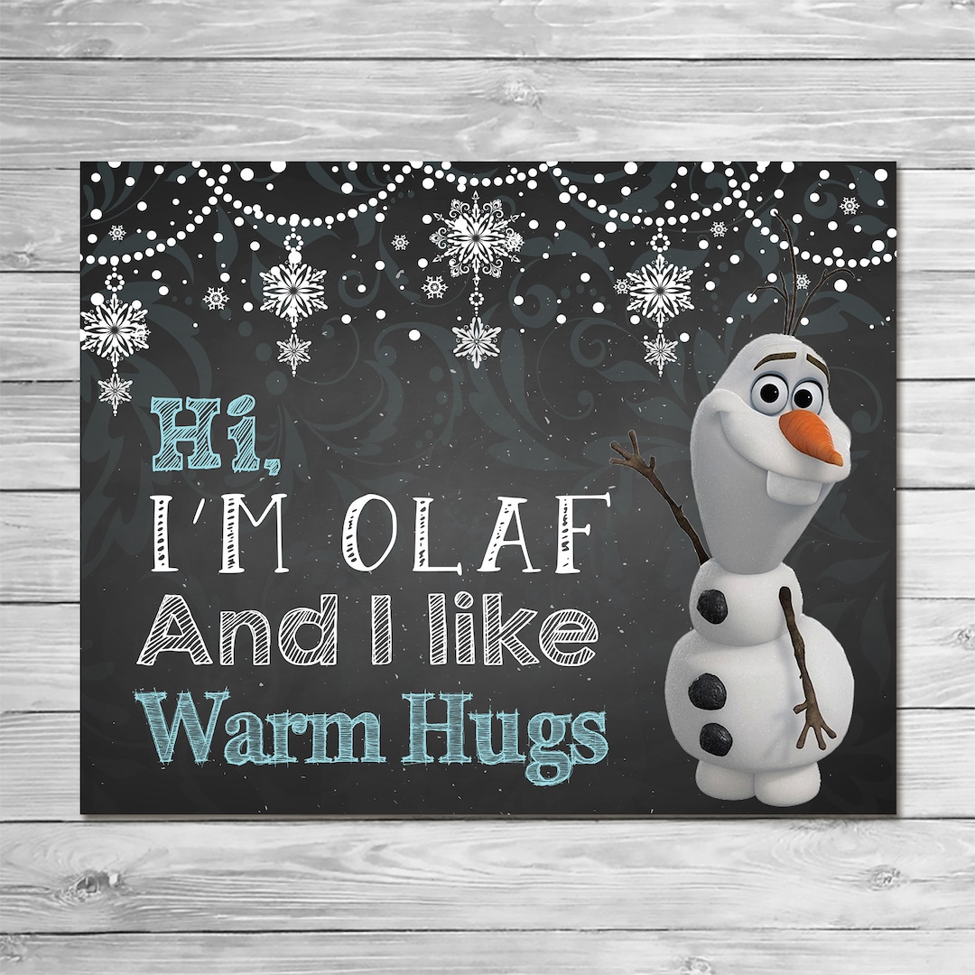 Frozen Olaf I Like Warm Hugs Sign Chalkboard Olaf - Frozen Printable ...
