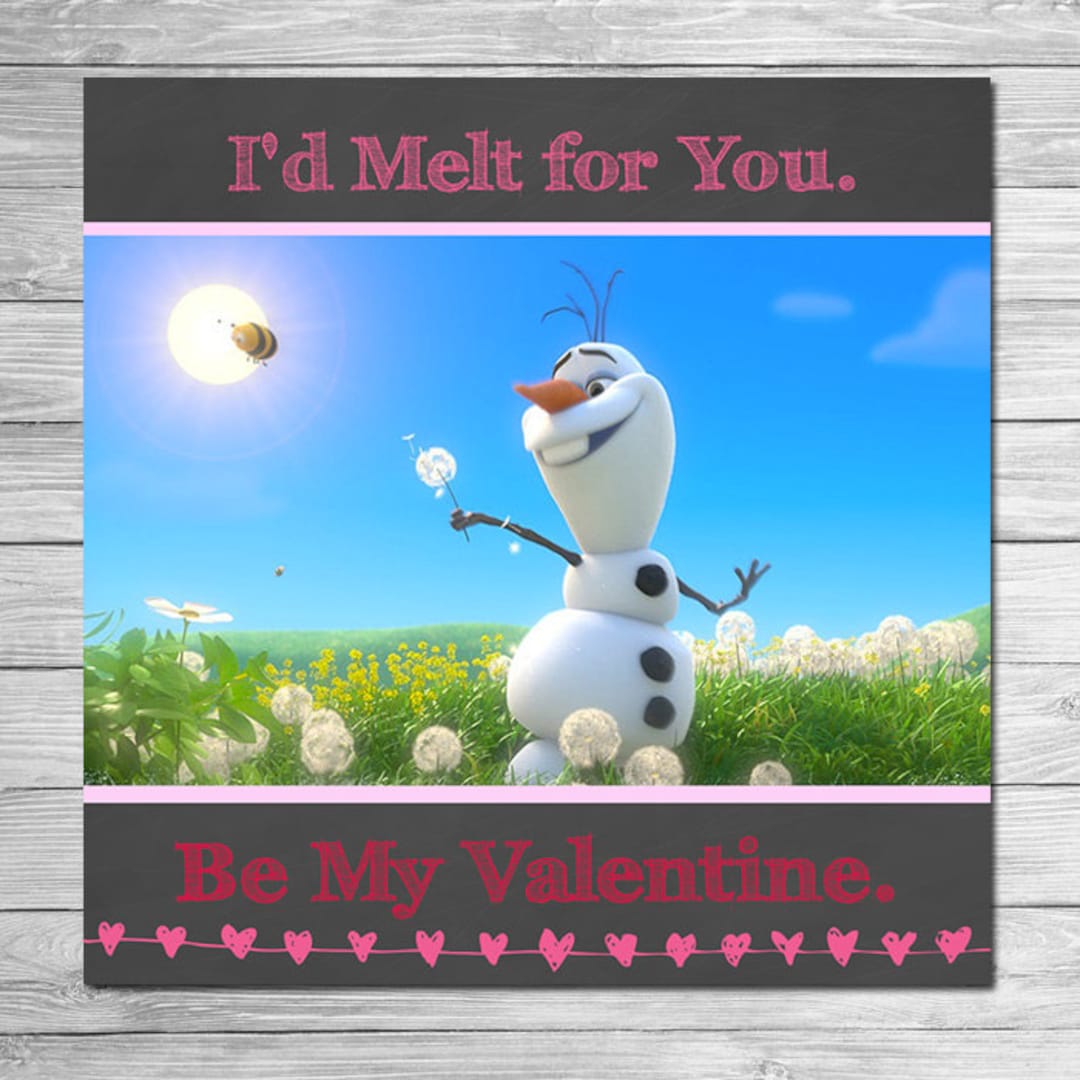 Printable Frozen Valentine's Day Card - Olaf Chalkboard Melt for You 2 ...