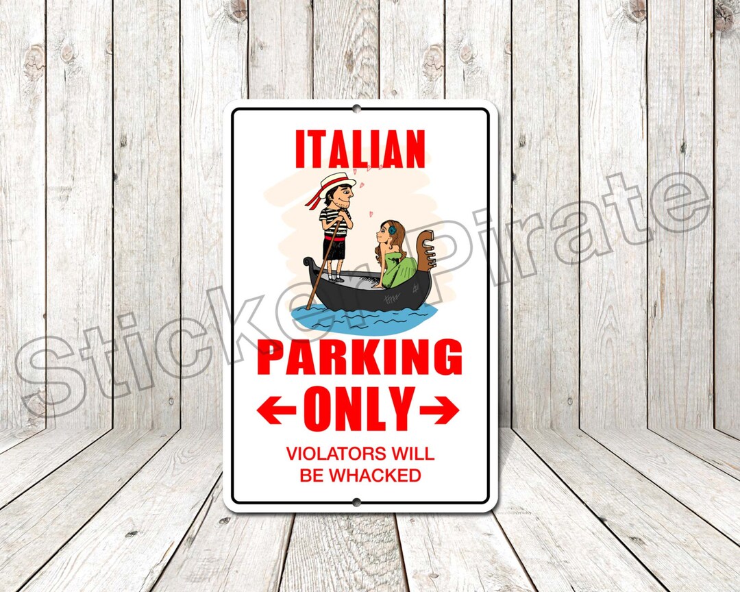 Italian Parking Only 8" X 12" Aluminum Novelty Sign - Etsy