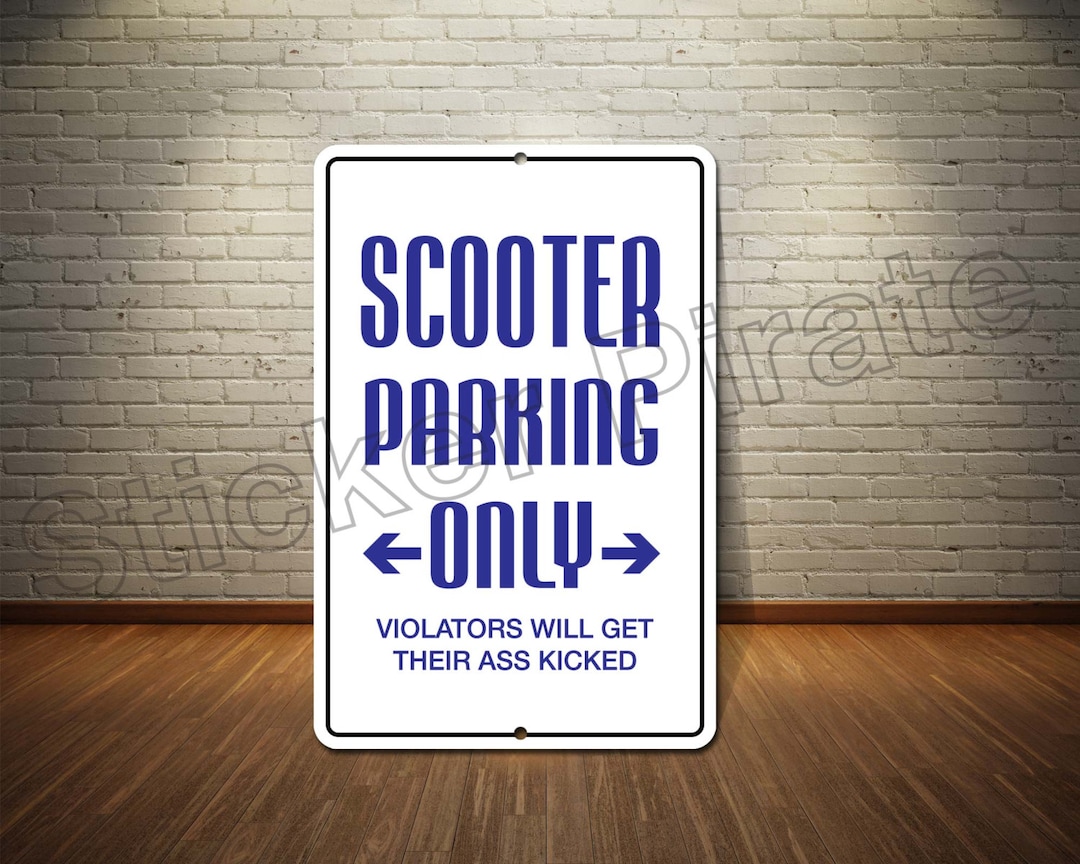 Scooter Parking Only 8" X 12" Aluminum Novelty Sign - Etsy