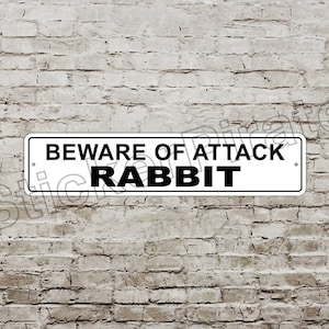 Beware of Attack Rabbit 4" X 18" Aluminum Novelty Sign - Etsy