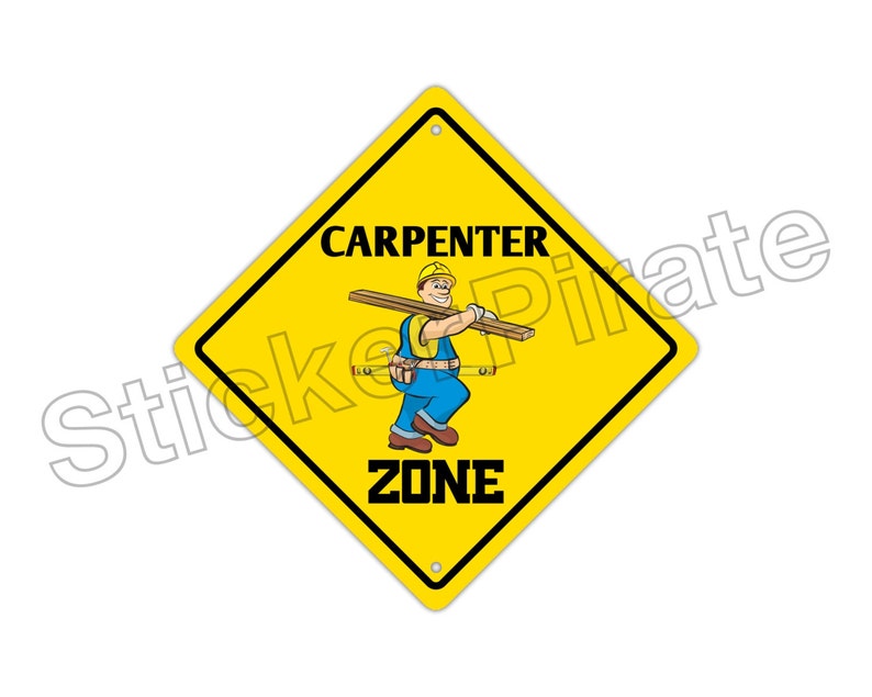 Carpenter Zone 12 X 12 Aluminum Novelty Sign | Etsy