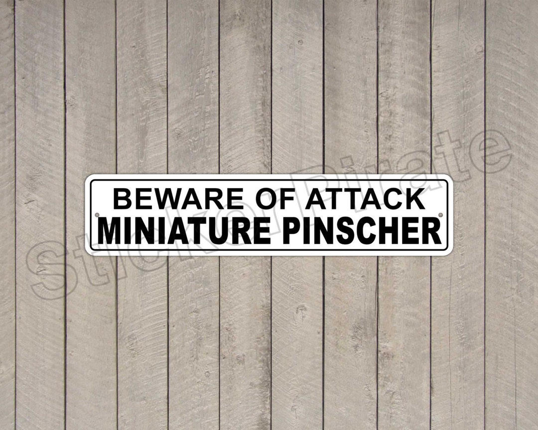 Beware of Attack Miniature Pinscher 4 X 18 - Etsy