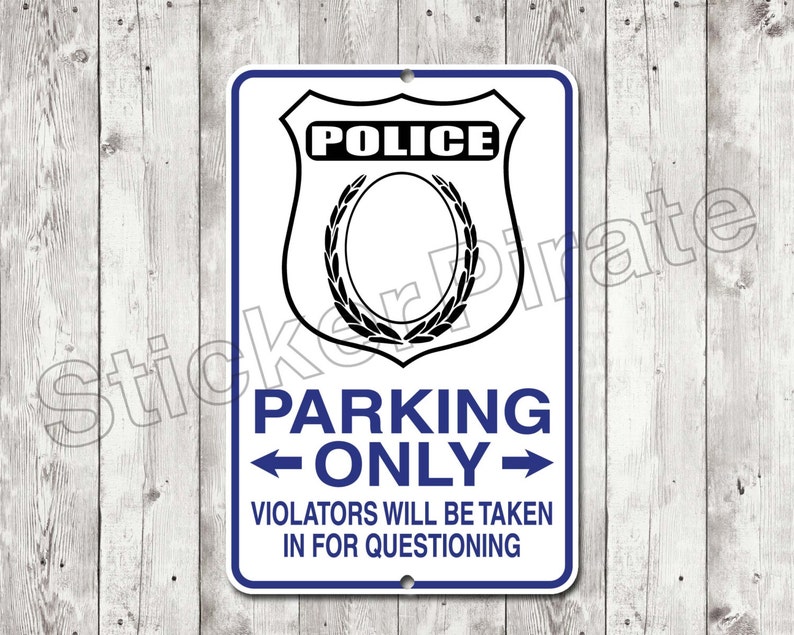Police Parking Only 8" X 12" Aluminum Novelty Sign - Etsy