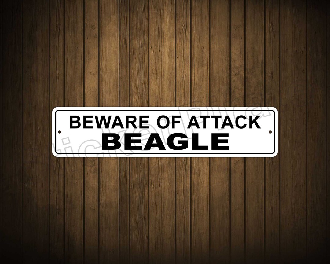 Beware of Attack Beagle 4" X 18" Aluminum Novelty Sign - Etsy
