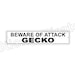 Beware of Attack Gecko 4 X 18 Aluminum Novelty Sign - Etsy