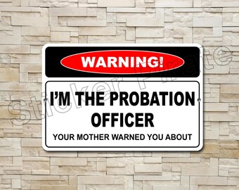Probation Officer Sign - Etsy
