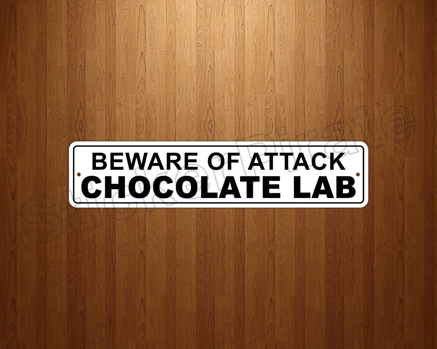 Beware of Attack Chocolate Lab 4 X 18 Aluminum - Etsy