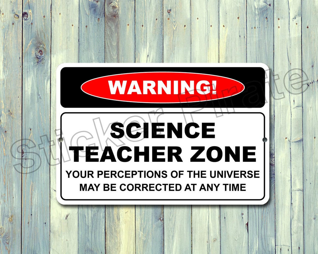 Warning Science Teacher Zone 8" X 12" Aluminum Novelty Sign - Etsy