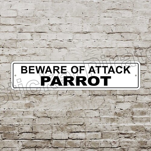 Beware of the Parrot Sign - Etsy