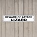 Beware of Attack Lizard 4" X 18" Aluminum Novelty Sign - Etsy