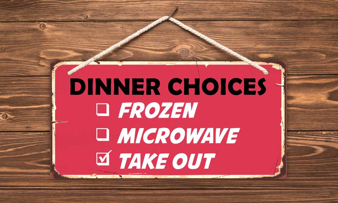 848HS Dinner Choices 5" X 10" Heavy 040 Hanging Aluminum Vintage Style ...