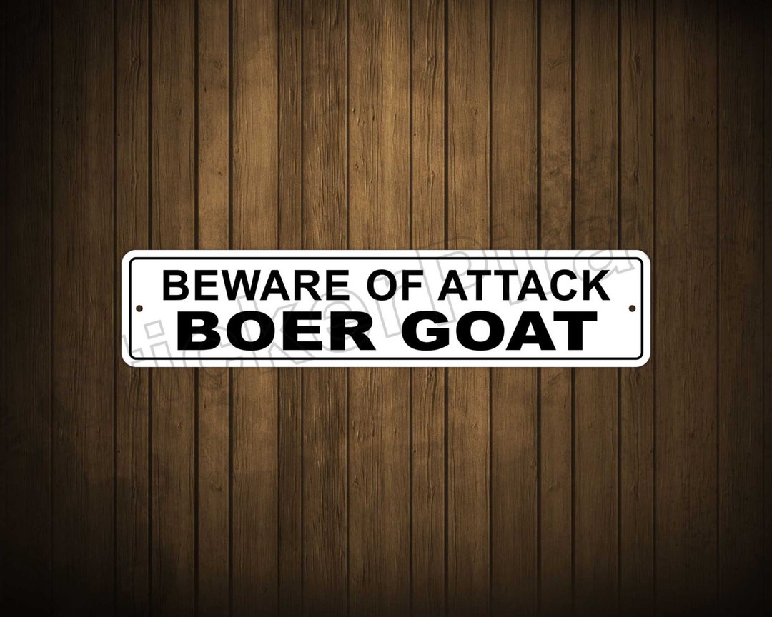 Beware of Attack Boer Goat 4" X 18" Aluminum Novelty Sign - Etsy