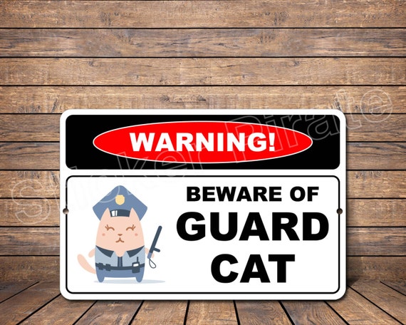 Warning Beware Of Guard Cat 8 x 12 Aluminum | Etsy