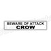 Beware of Attack Crow 4 X 18 Aluminum Novelty Sign - Etsy