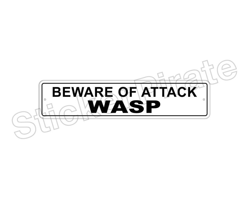Beware of Attack Wasp 4 X 18 Aluminum Novelty Sign | Etsy