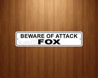 Beware Fox Sign - Etsy