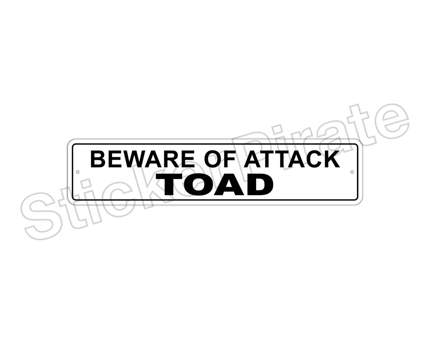 Beware Of Attack Toad 4 x 18 Aluminum Novelty Sign | Etsy