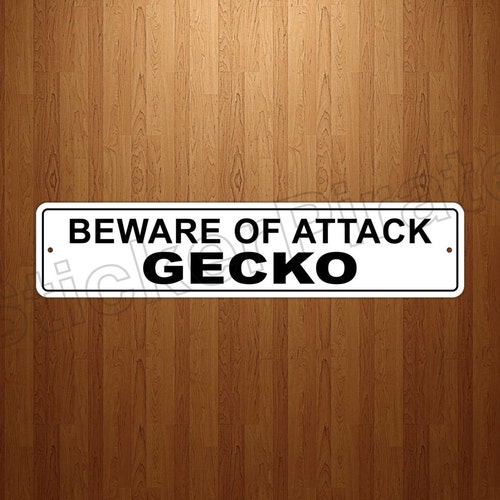 Beware of Attack Gecko 4 X 18 Aluminum Novelty - Etsy