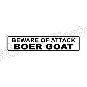 Beware of Attack Boer Goat 4" X 18" Aluminum Novelty Sign - Etsy