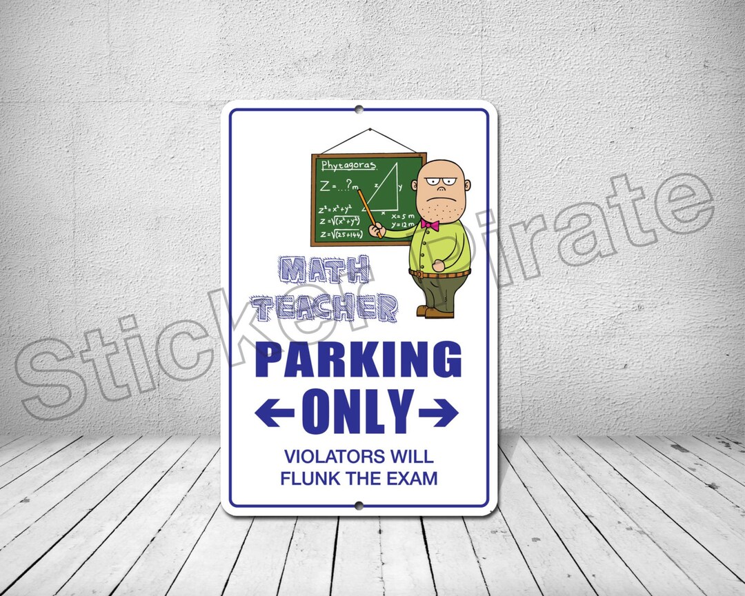 Math Teacher Parking Only 8 X 12 Aluminum Novelty Sign - Etsy