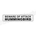 Beware of Attack Hummingbird 4" X 18" Aluminum Novelty Sign - Etsy