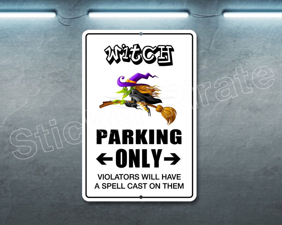 Witch Parking Only 8" X 12" Aluminum Novelty Sign - Etsy