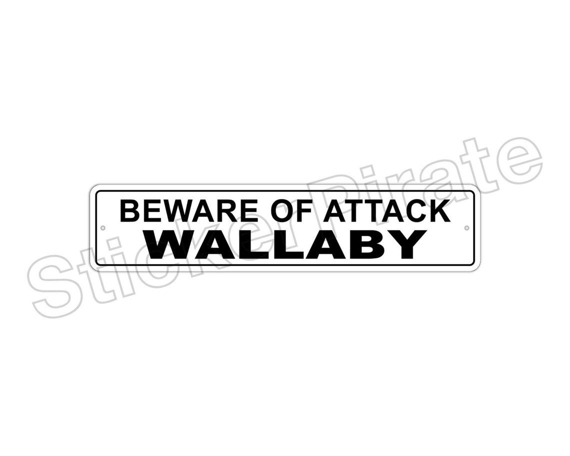 Beware of Attack Wallaby 4 X 18 Aluminum Novelty | Etsy