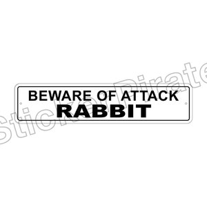 Beware of Attack Rabbit 4" X 18" Aluminum Novelty Sign - Etsy