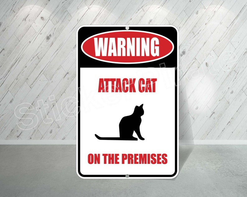 Warning Attack Cat on Premises 8 X 12 Aluminum - Etsy