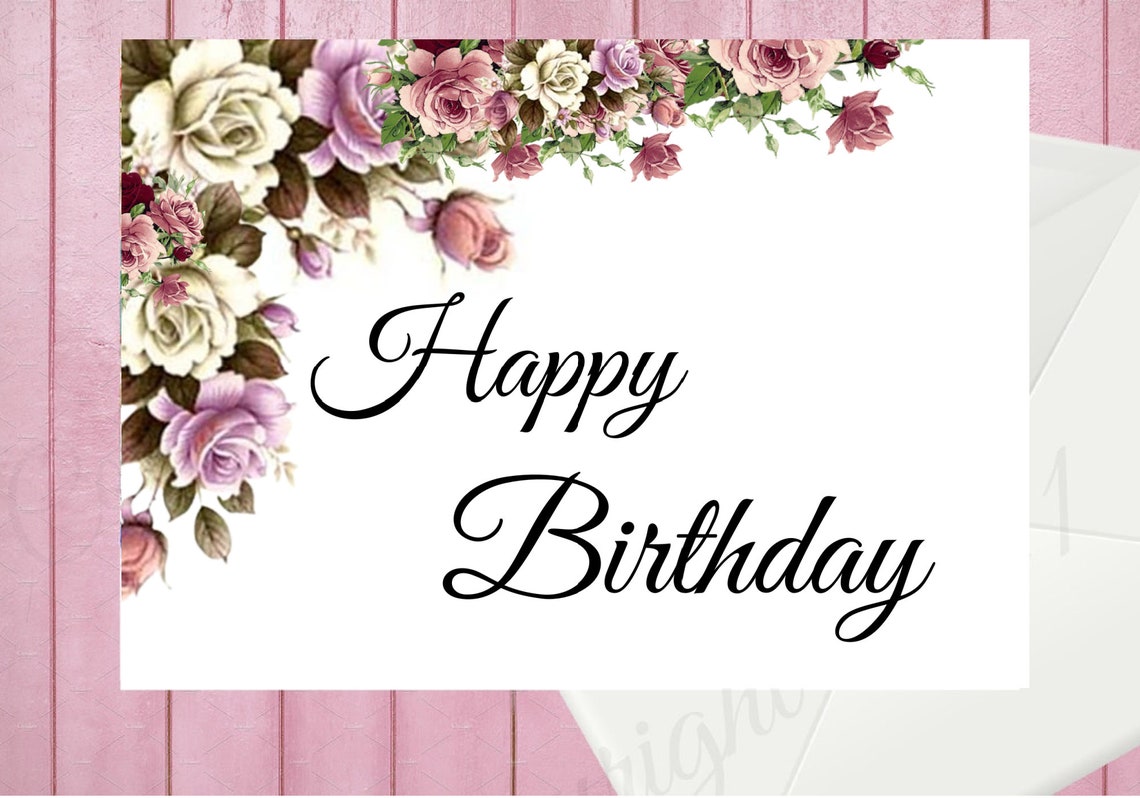 Printable Roses Happy Birthday Card Birthday Greeting Card - Etsy