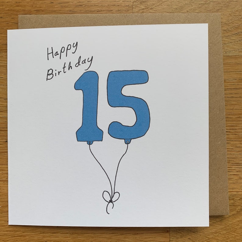 15th Birthday Card/ 15 Card/ Male/ 15 Card/ 15 Balloons/ Blue - Etsy