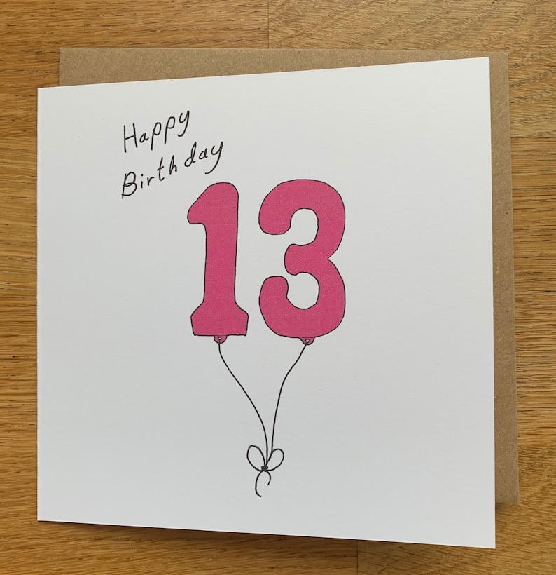 13th Birthday Card, 13th, 13 Card, Thirteen Card. 13 Balloons, Pink ...