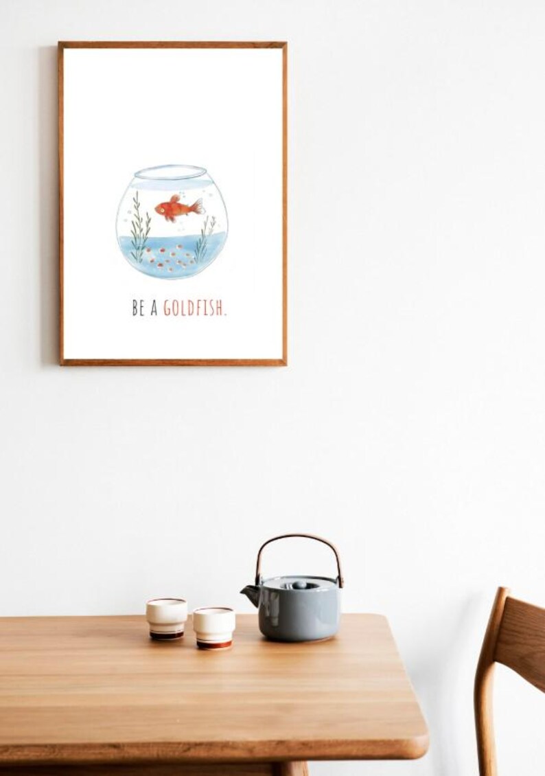 Be A Goldfish Poster, Goldfish Quote, Modern Quote Poster, Minimalist ...