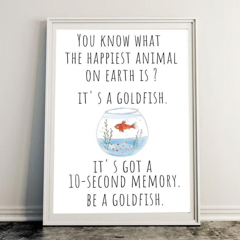 Be A Goldfish Poster, Goldfish Quote, Modern Quote Poster, Minimalist ...