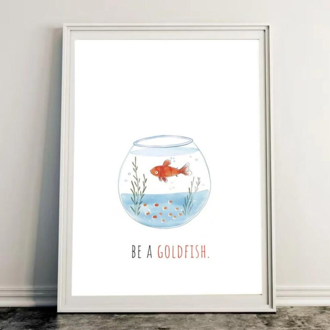 Be A Goldfish Poster, Goldfish Quote, Modern Quote Poster, Minimalist ...