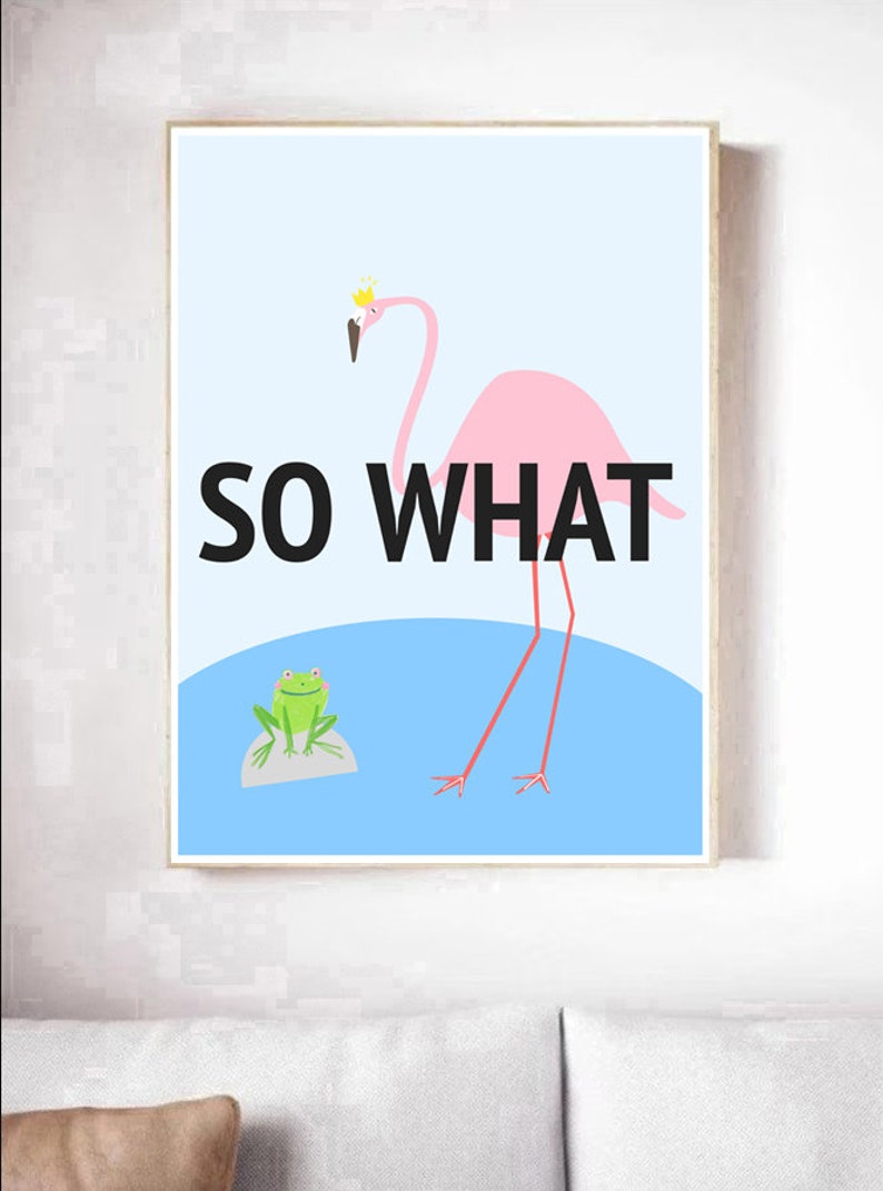 So What Poster, Flamingo and Frog Print, Funny Animal Poster, Humorous ...
